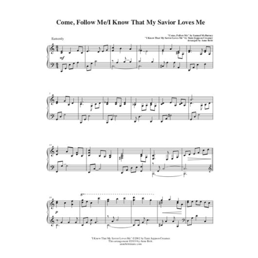 Come, Follow Me/I Know That My Savior Loves Me (piano solo)